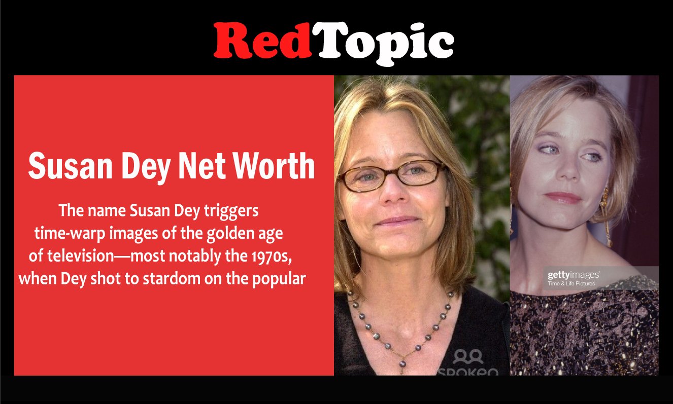 Susan Dey Net Worth: Age, Family, and What She’s Doing Now - Red Topic