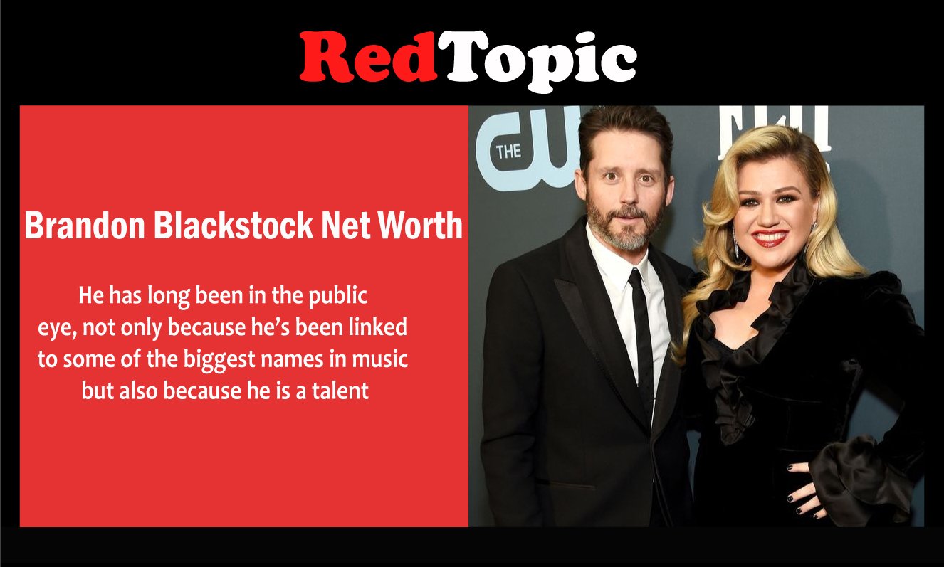 Brandon Blackstock Net Worth Update and Income Sources - Red Topic