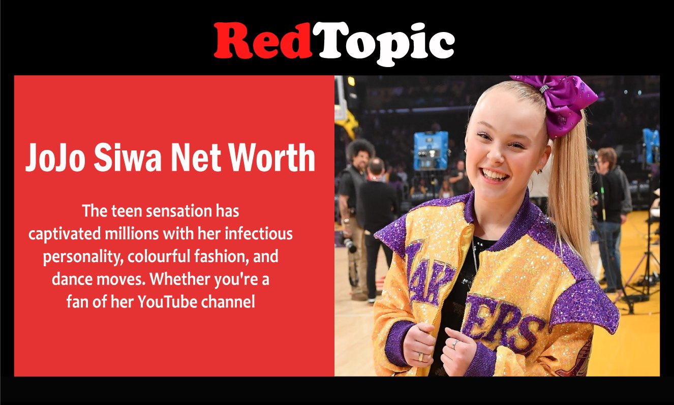 JoJo Siwa Net Worth: Age, Cars, and the Latest Updates - Red Topic