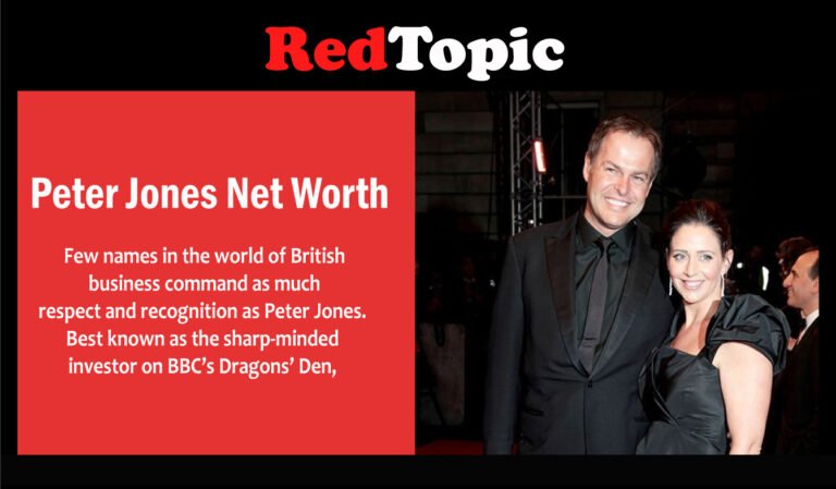 Peter Jones Net Worth: Age, Family, Bio - Red Topic