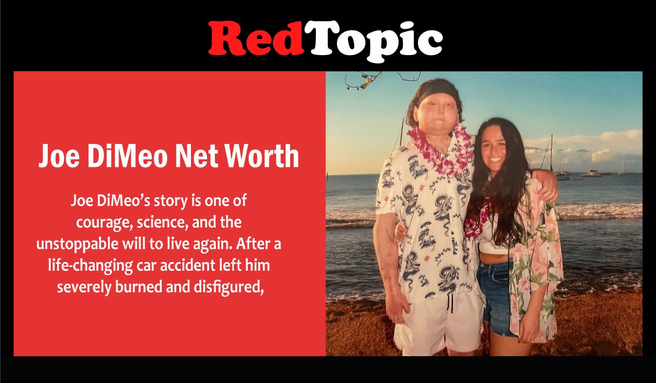 Joe DiMeo Net Worth: Accident, Injuries, and Life Now - Red Topic