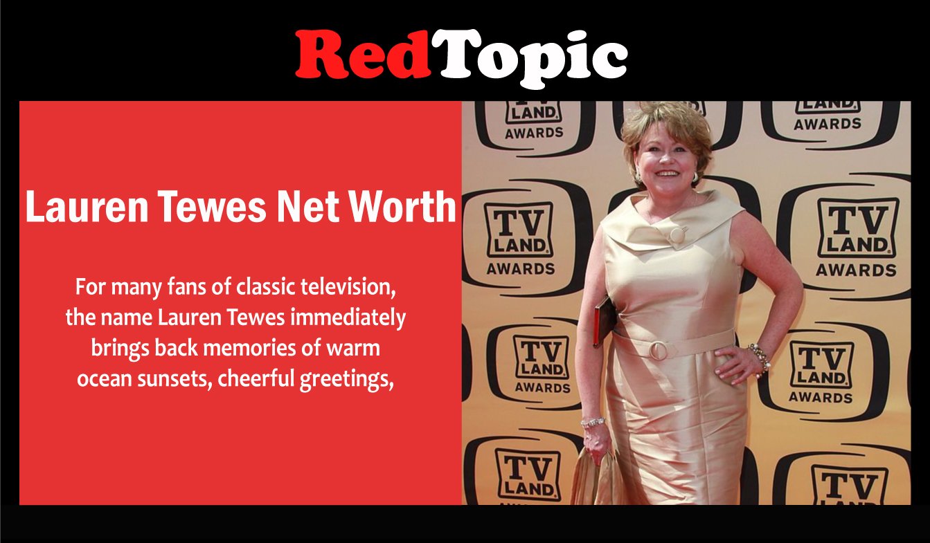 Lauren Tewes Net Worth and Age: Where She Is Now - Red Topic